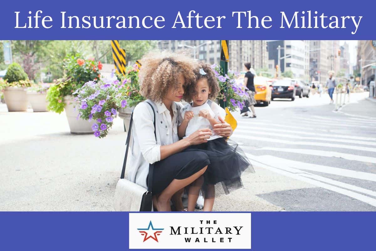 Life Insurance After the Military - What Happens to My SGLI Policy?