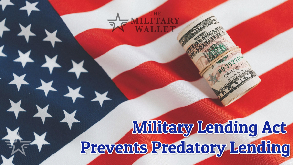 Military Lending Act - Protecting Military Members from Predatory Lending