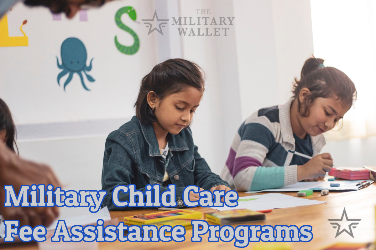 Military Child Care Fee Assistance Programs - The Military Wallet