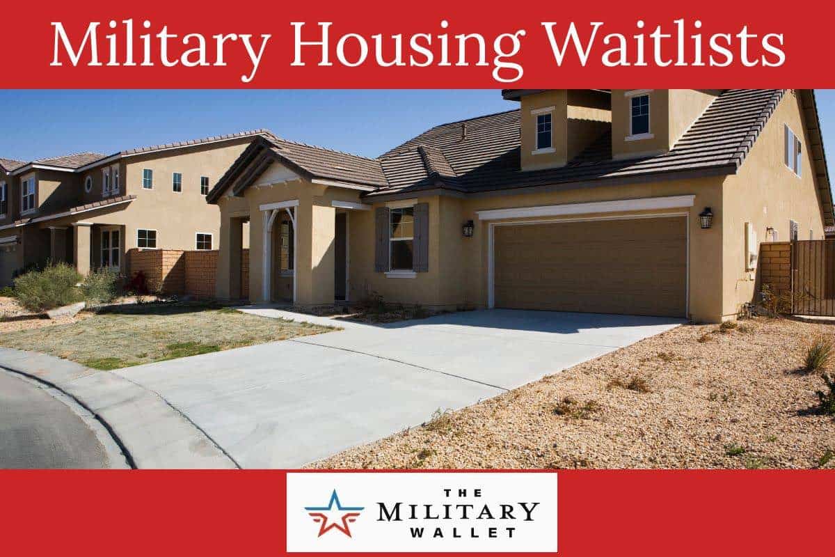 Military Housing Waitlists | The Military Wallet