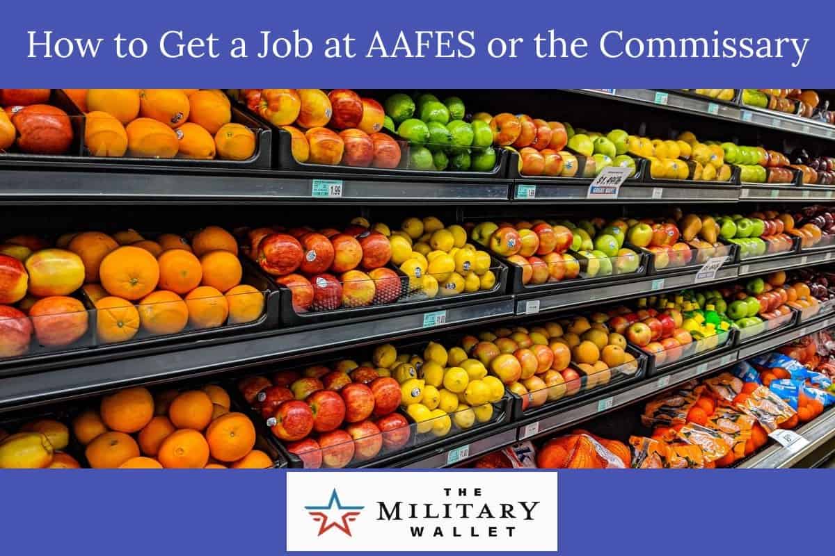 How to Get a Job with AAFES or the Commissary | The Military Wallet
